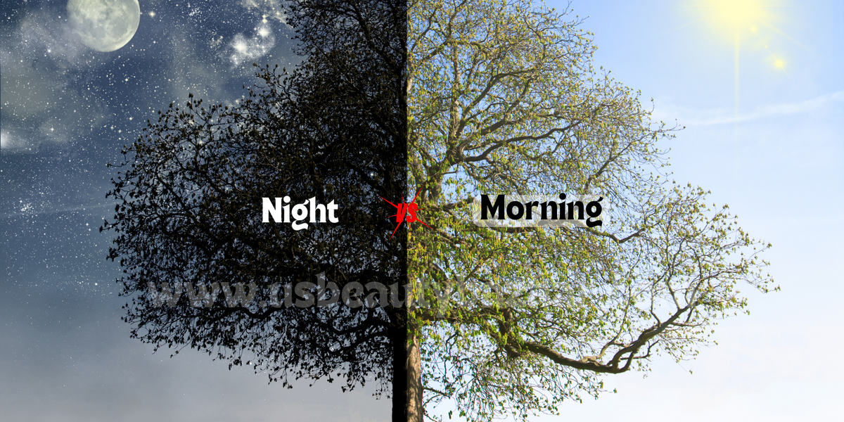 Optimize Your Skincare: Morning vs. Night Tips — usbeautybazaar